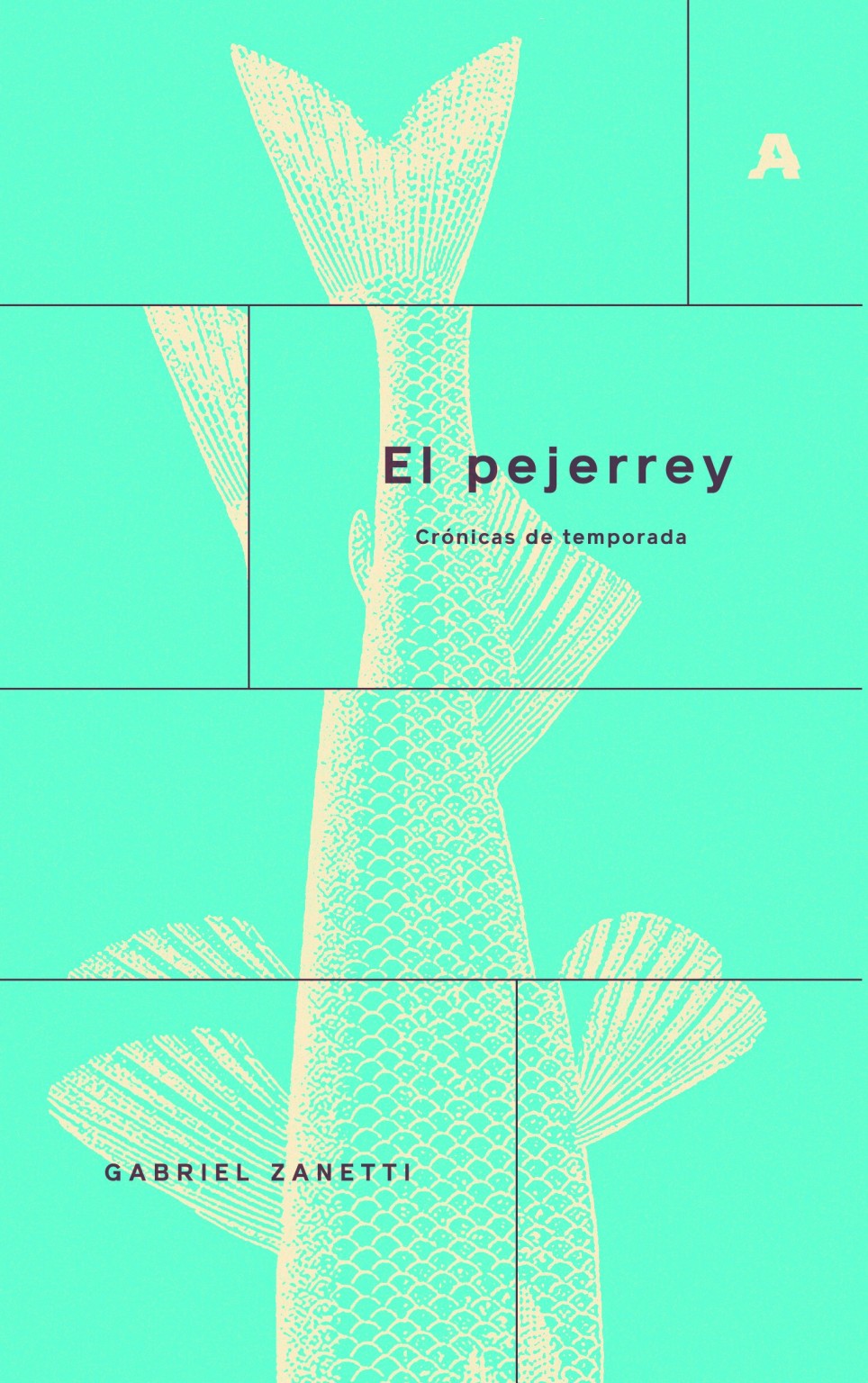 El pejerrey (Gabriel Zanetti) -Loqueleímos.com