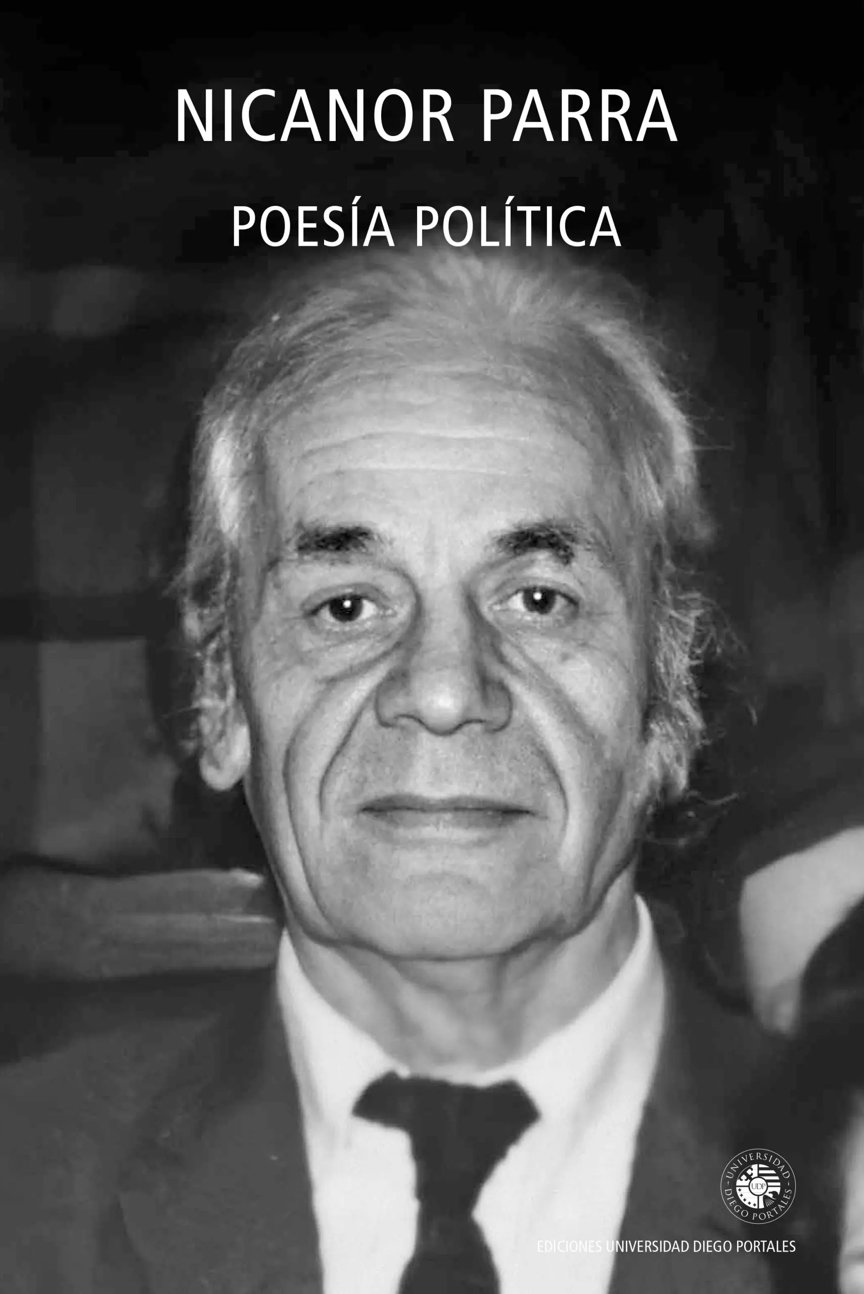 Poesía Política (Nicanor Parra) -Loqueleímos.com